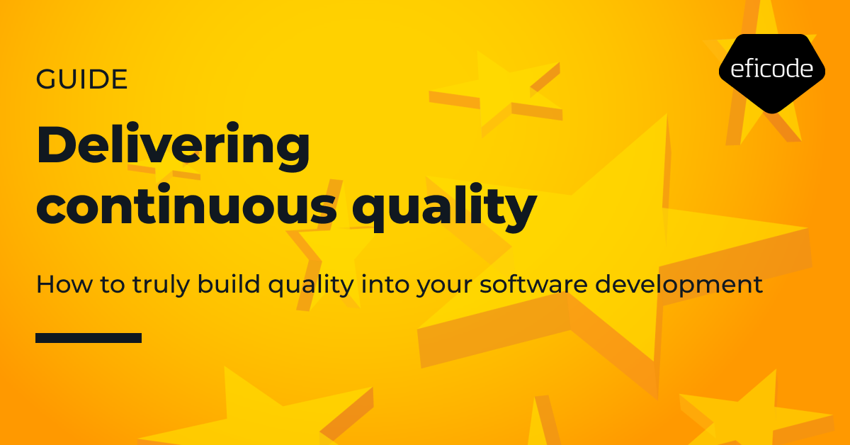 Delivering continuous quality | Eficode